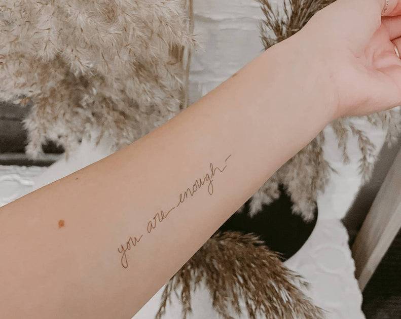 You Are Enough Calligraphy Temp Tattoo – OliveU