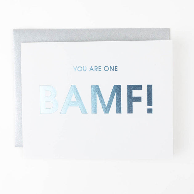 You Are One BAMF Card – OliveUs